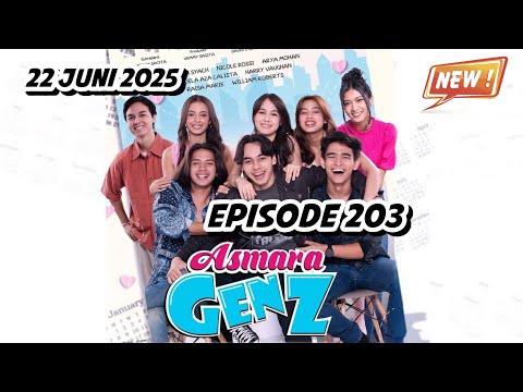 ASMARA GEN Z || CUPLIKAN EPS 203 SEGMEN (A)