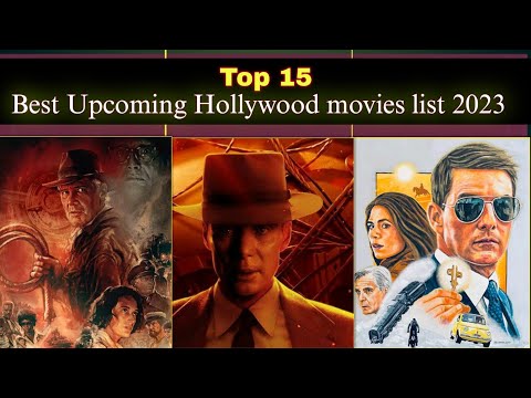 Top 15 Best upcoming Hollywood movies list 2023