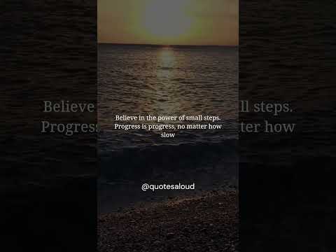 Believe in the power of small steps. Progress is progress, no... #quotes #motivation #shorts