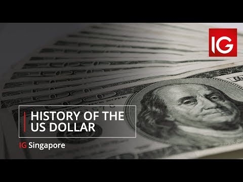 History of the US Dollar | IG Singapore