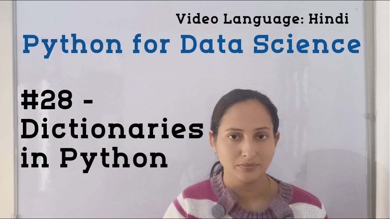 #28 - Dictionaries in Python | Python Tutorial in Hindi | Python for Data Science