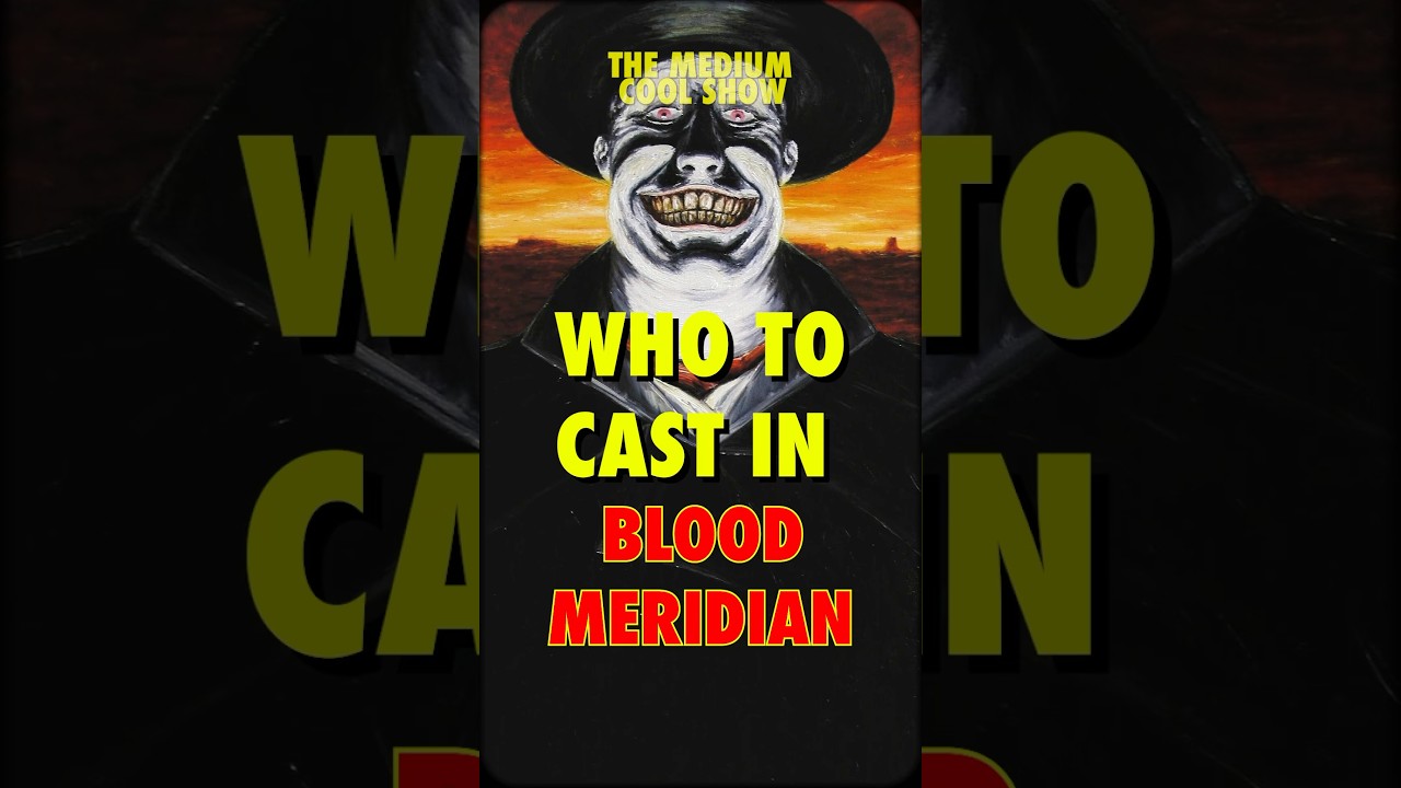 Which actors to cast in Blood Meridian? #cormacmccarthy #bloodmeridian #movies #nocountryforoldmen
