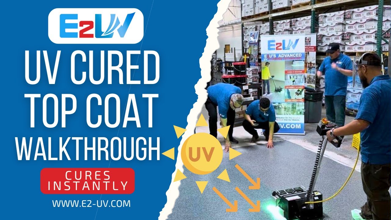 UV Cured Top Coat Walkthrough | Fast & Durable Concrete Coatings | E2UV