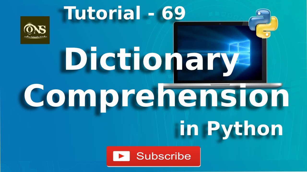 Dictionary Comprehension in Python || Tutorial - 69 || Python Tutorial