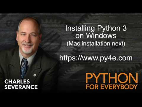 Py4e : Python installation in windows [University of michigan]