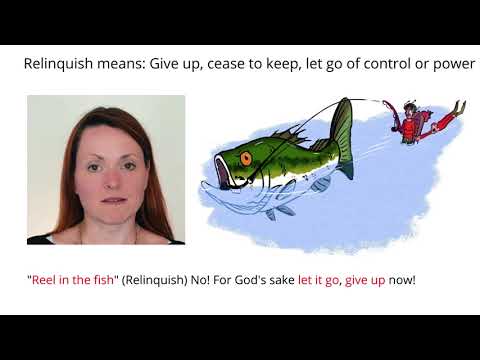 Remember Meaning Of Relinquish Using Pictures and Mnemonics