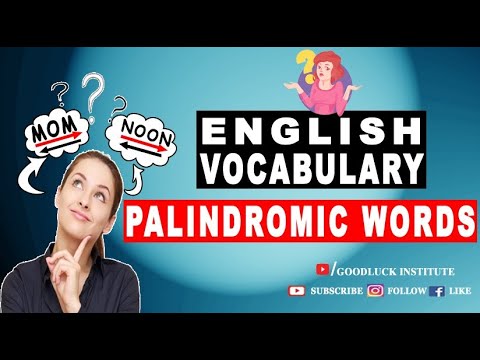 What are Palindromes? Definition & Palindrome Examples | Goodluck Institute