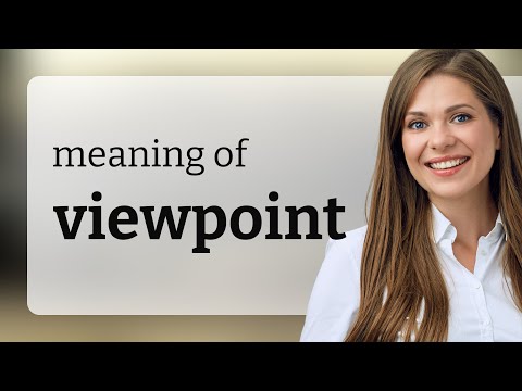 Understanding the Phrase "Viewpoint"