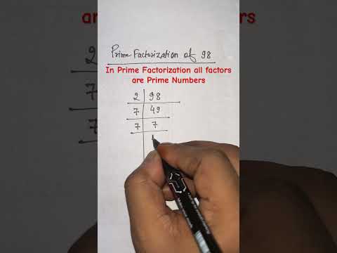 Prime Factorization of 98 #maths #factorisation #math