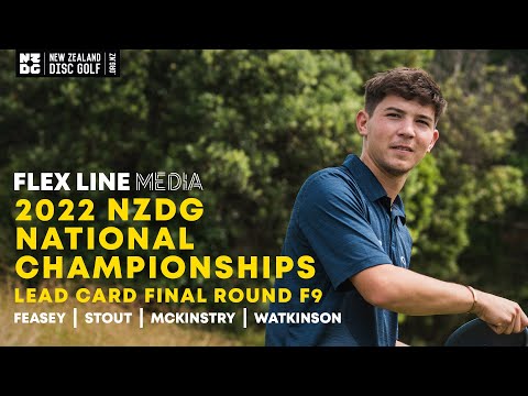 2022 NZDG National Champs | Lead Card FINALF9 | Feasey, Stout, Mckinstry, Watkinson