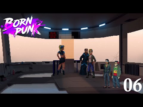Steam Community :: Video :: Born Punk 06 - Das Finale (Stream vom 22.03 ...