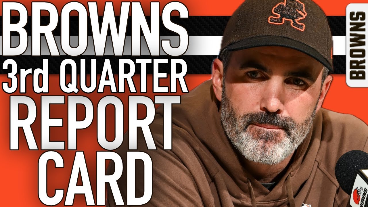 BROWNS 3rd QUARTER REPORT CARD