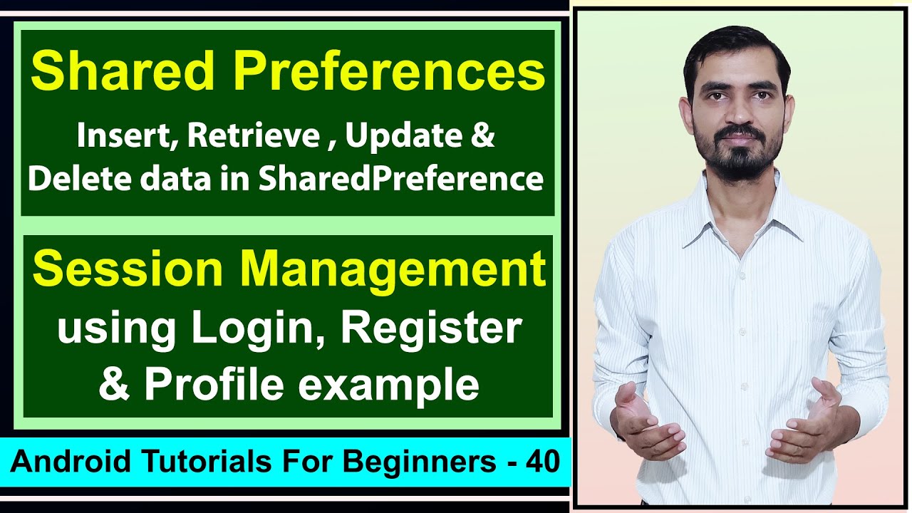 Shared Preferences: Save & Retrieve Data Android Studio | Session Management - Login & Register #40