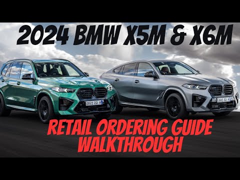 2024 BMW X5M & X6M Retail Ordering Guide With Pricing! MSRP Starts at $142,000