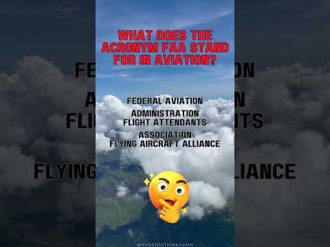 What does the acronym FAA stand for in aviation