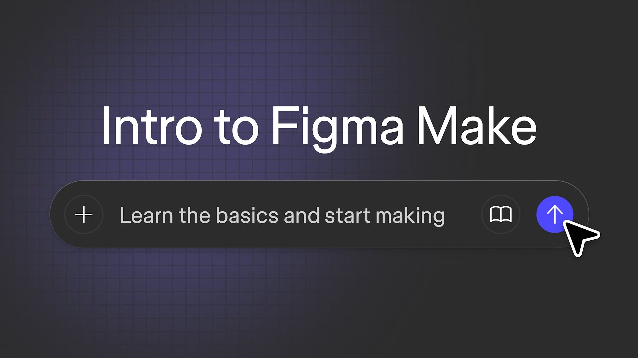 Figma tutorial: Intro to Figma Make