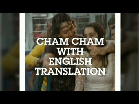 Cham cham with English translation
