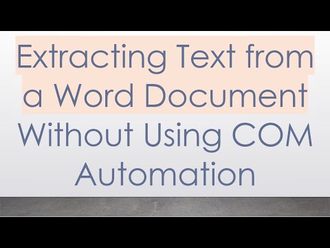 Extracting Text from a Word Document Without Using COM Automation