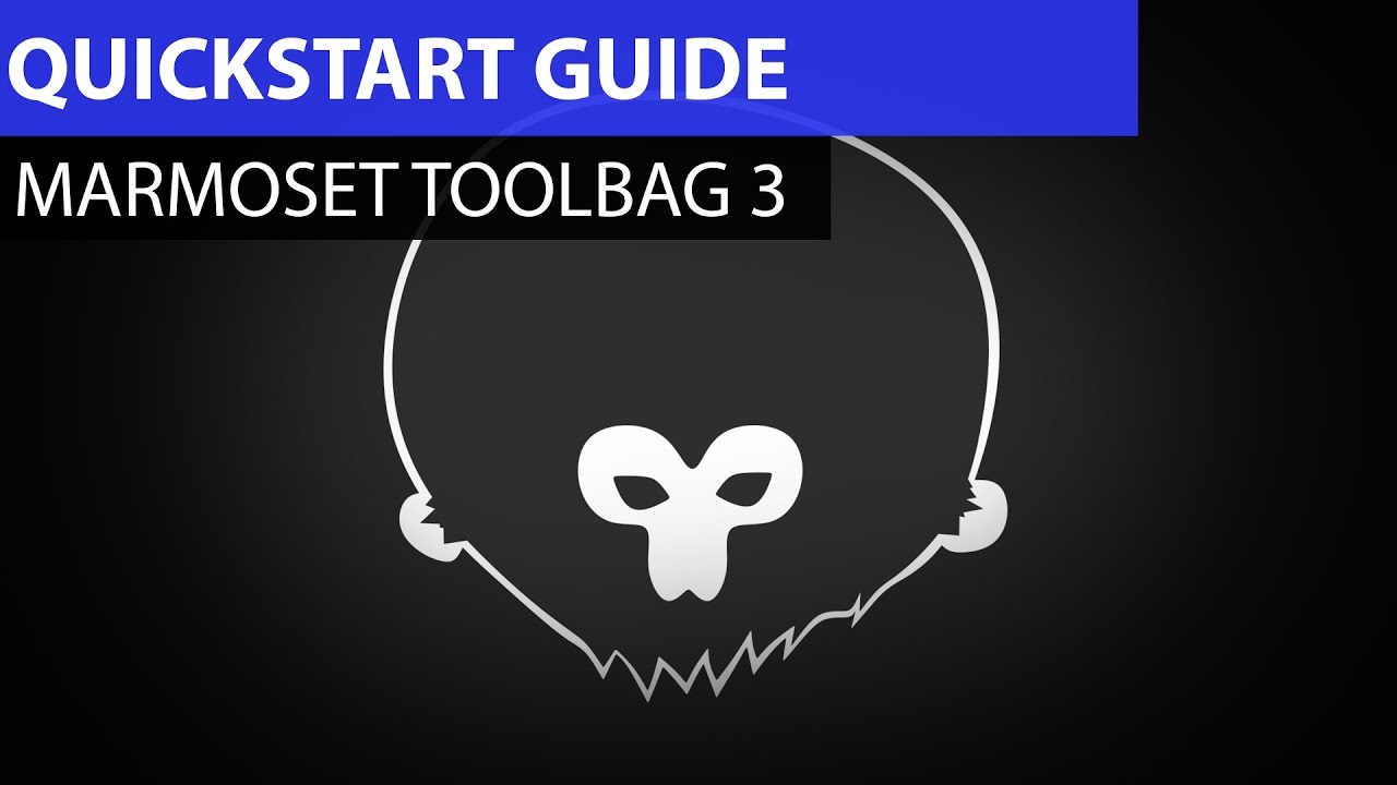 Marmoset Toolbag 3 Tutorial - Quickstart Guide