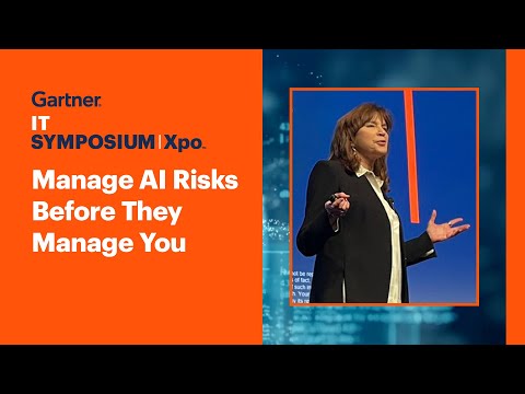 Manage AI Risks Before They Manage You l Gartner IT Symposium/Xpo