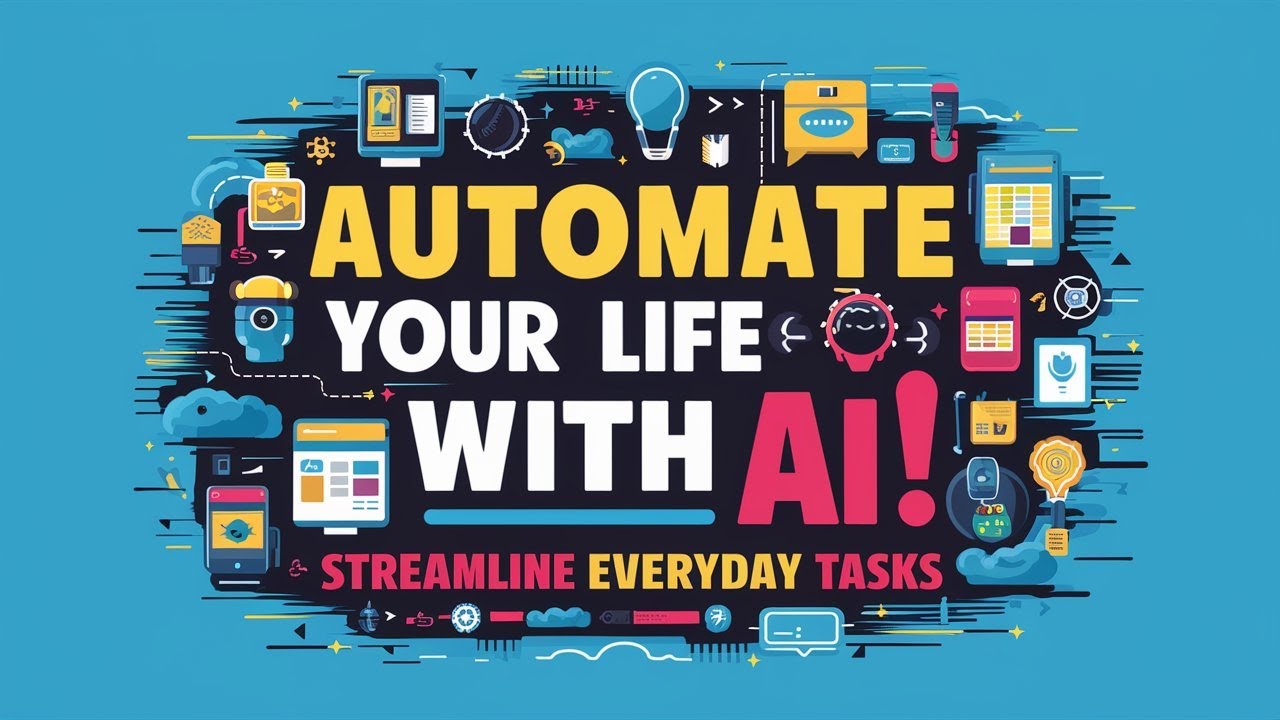 How to Use AI to Automate Everyday Tasks Effortlessly!