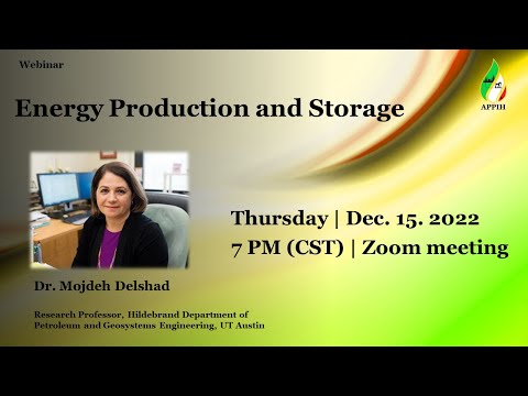 APPIH: Dr. Mojdeh Delshad; Energy Production and Storage