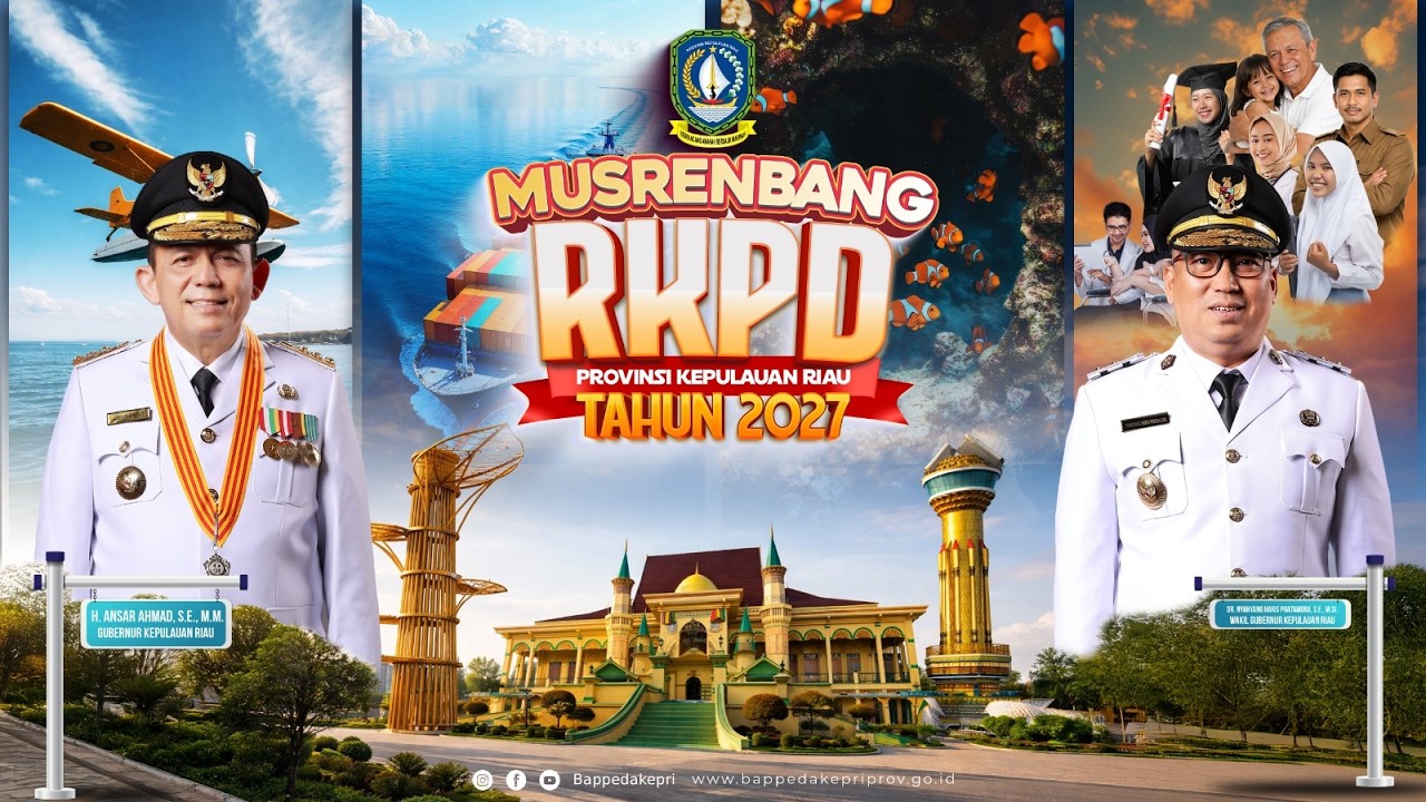 LIVE : Musrenbang Provinsi Kepulauan Riau Tahun 2026, Penyusunan RKPD 2027