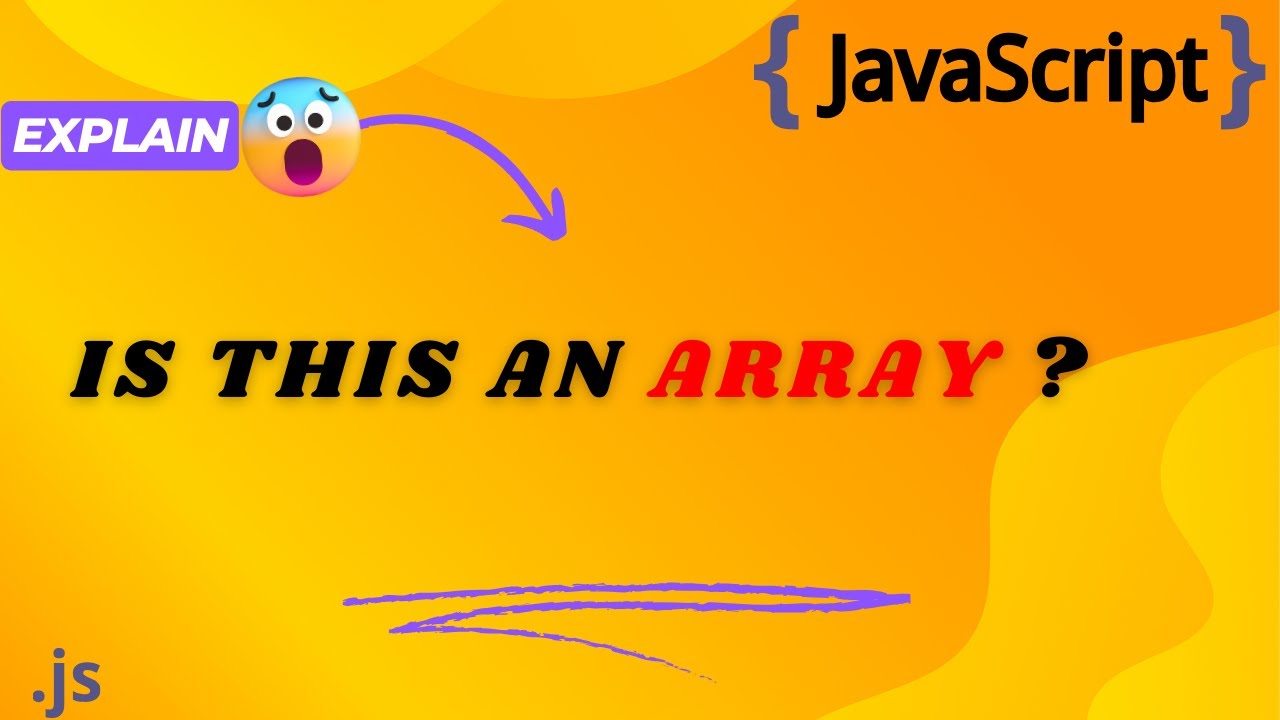 How to Check if a Value is an Array in JavaScript ?