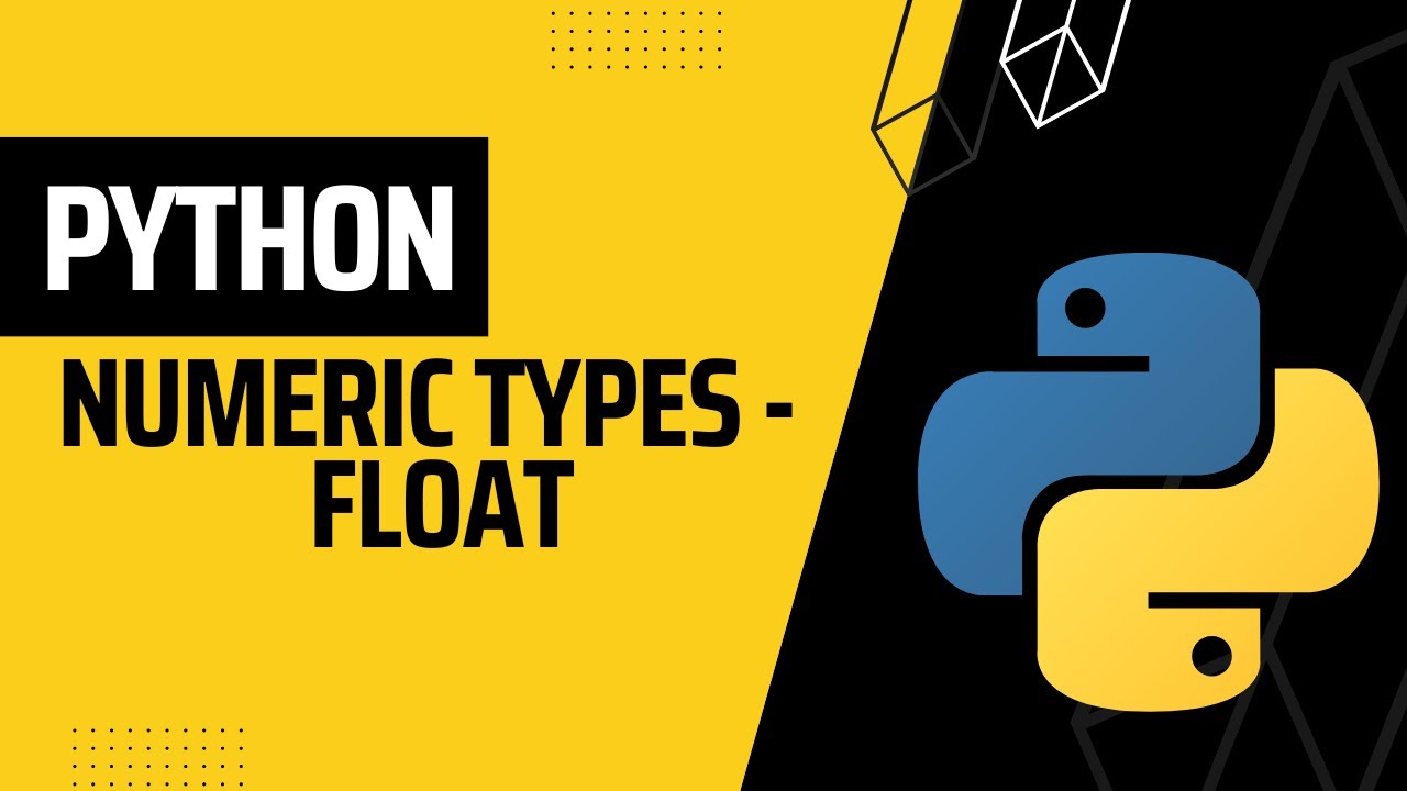 #1 float | Python Numeric Types — float | Python Tips | Python Tutorial for Beginners