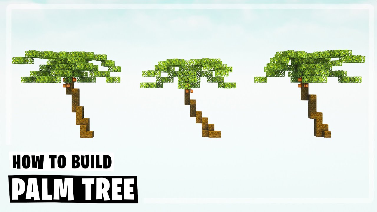 How to Build a Palm Tree in Minecraft - Tutorial - Minecraft Builders