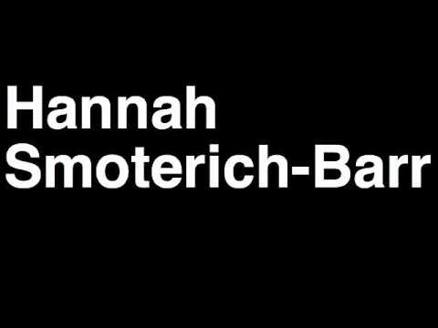 How to Pronounce Hannah Smoterich-Barr Stamford Branch Dunder Mifflin The Office TV Show US NBC
