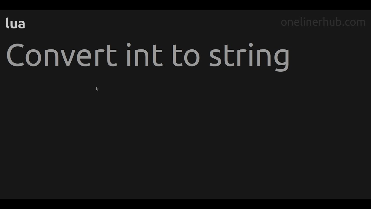 Convert int to string #lua