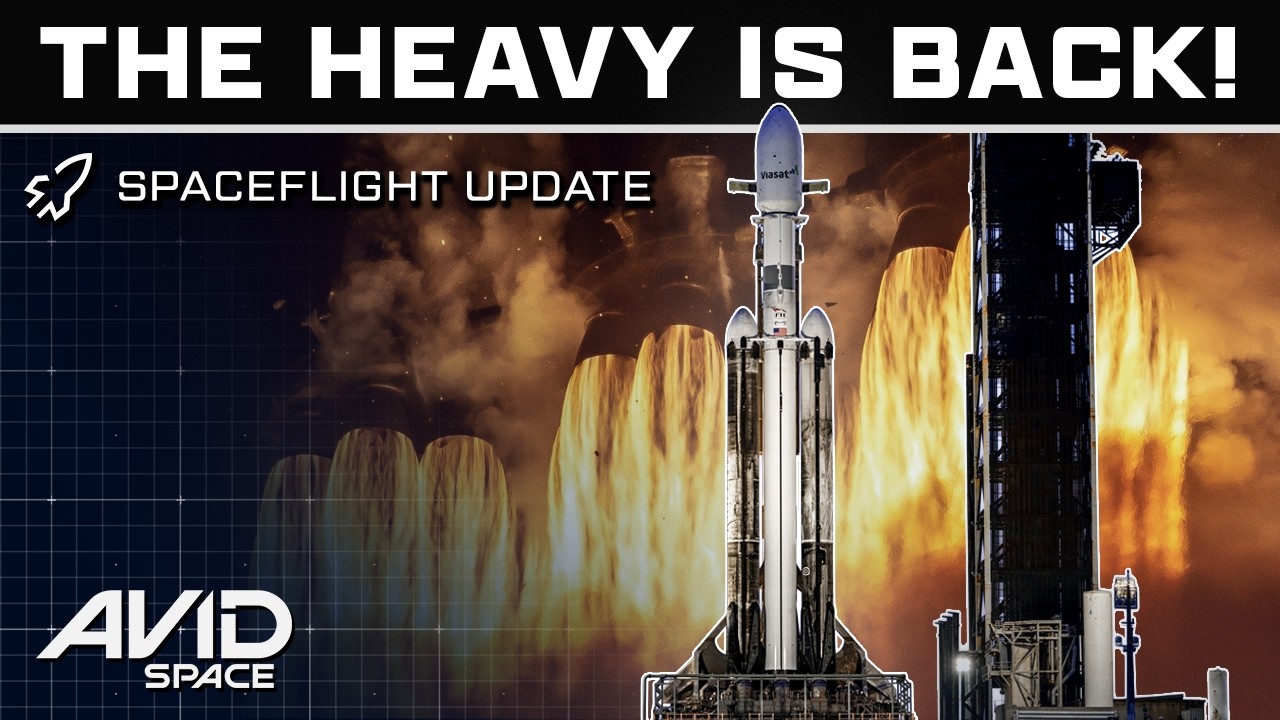 Falcon Heavy Returns! - Space Industry Weekly Update