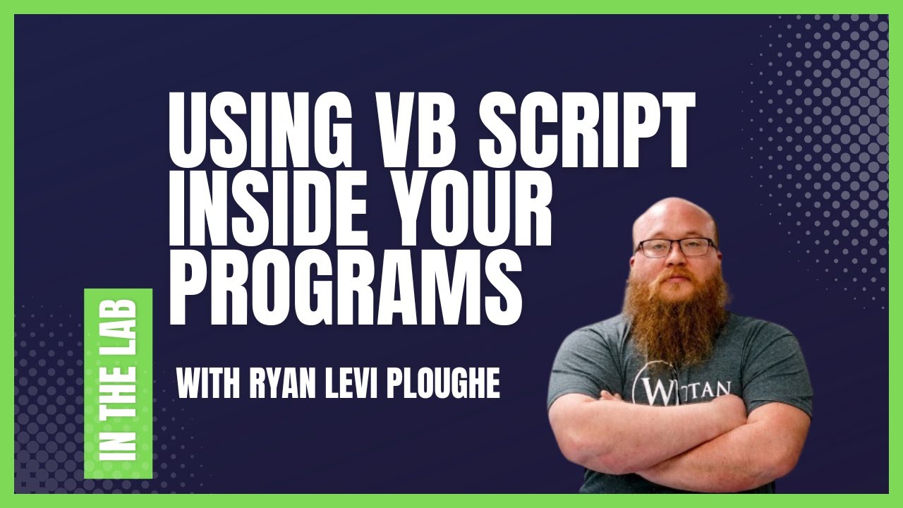 Using VB Script Inside your Programs