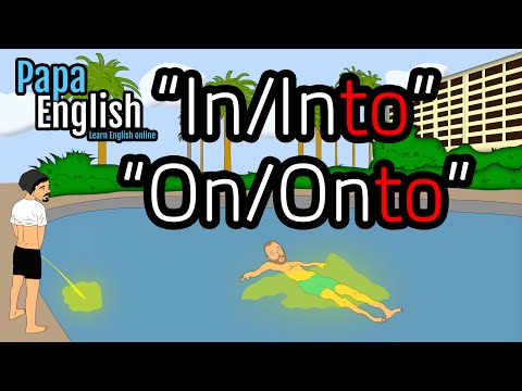 English prepositions: "In", "Into", "On", and "Onto" - Video Explode