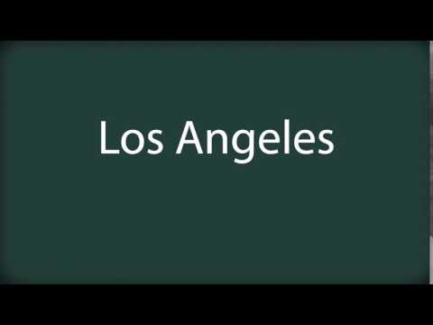 How to pronounce Los Angeles