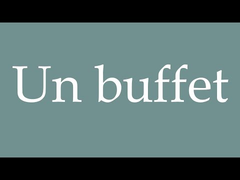 How to Pronounce ''Un buffet'' (A buffet) Correctly in French