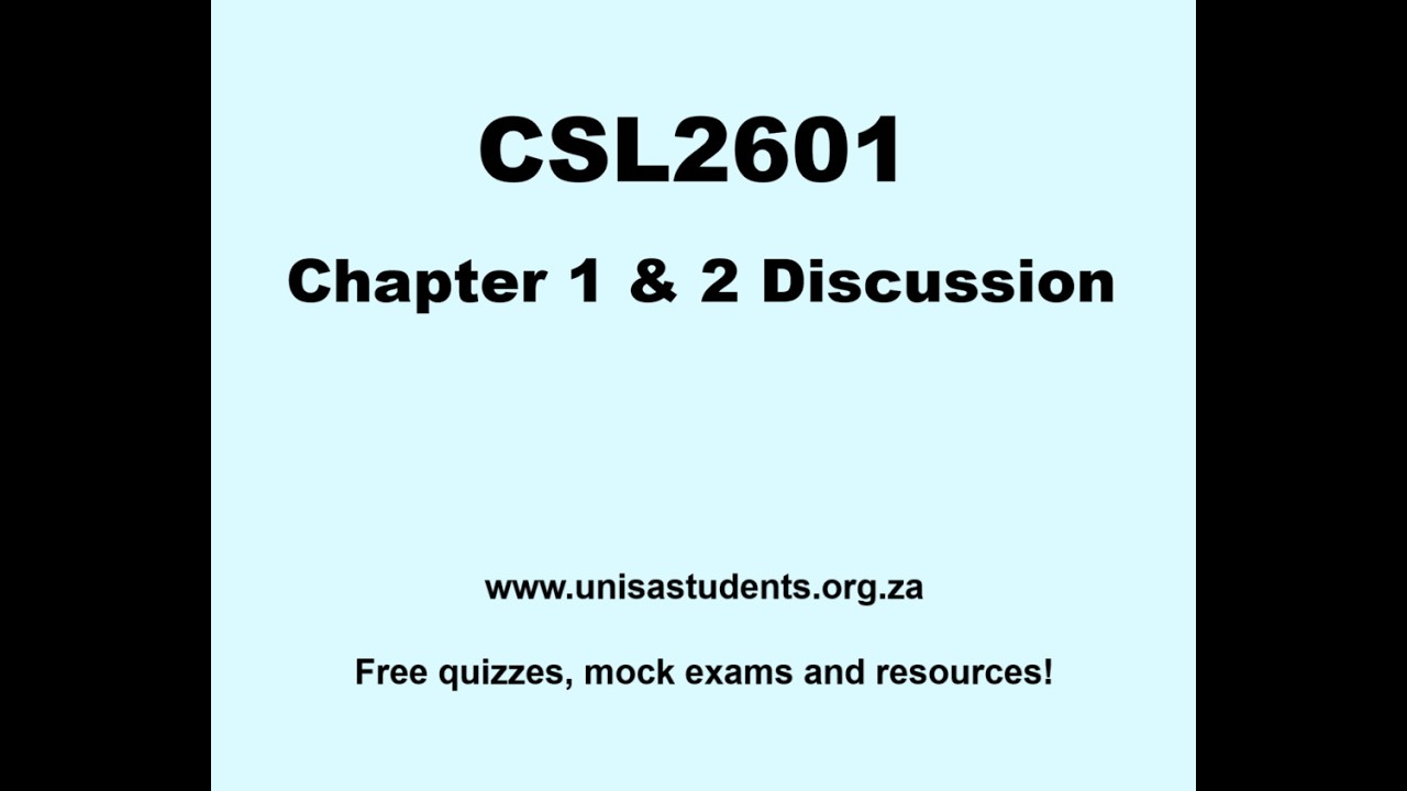 CSL2601 Discussion (Chapter 1 and 2)