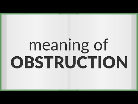 Obstruction | meaning of Obstruction
