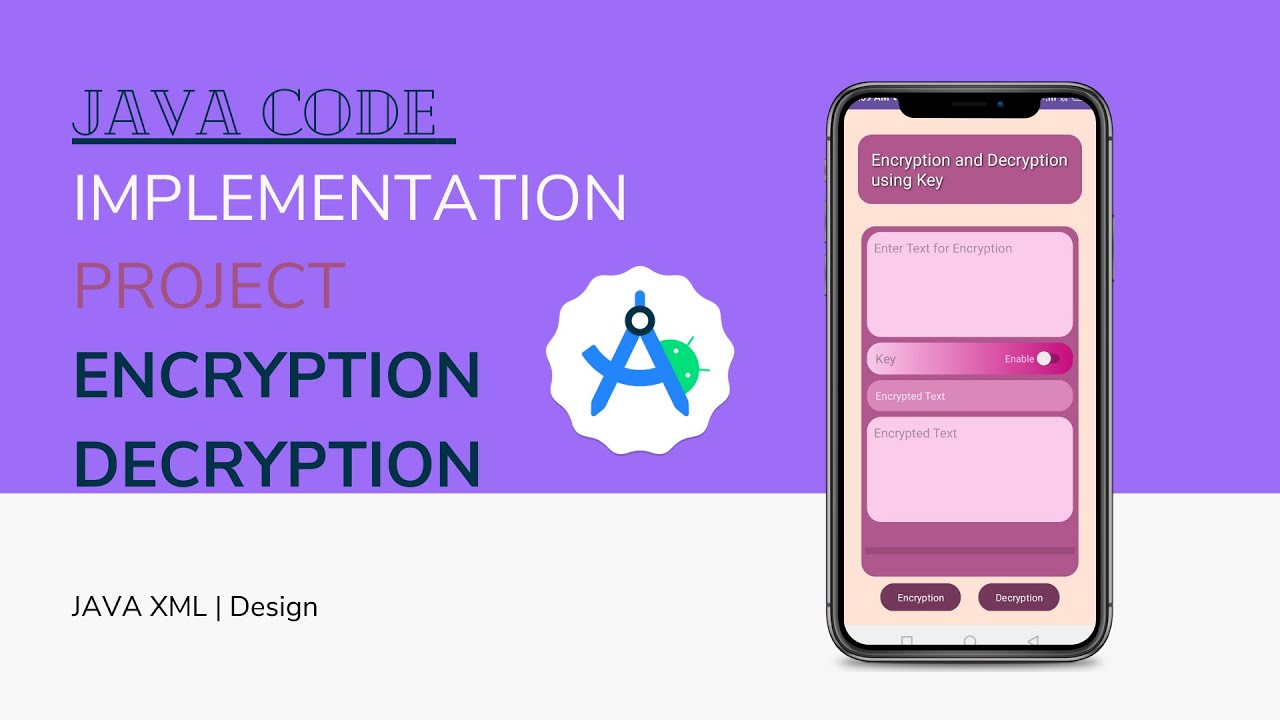 Encryption and decryption application Project JAVA code implementation | part 2 |  android studio