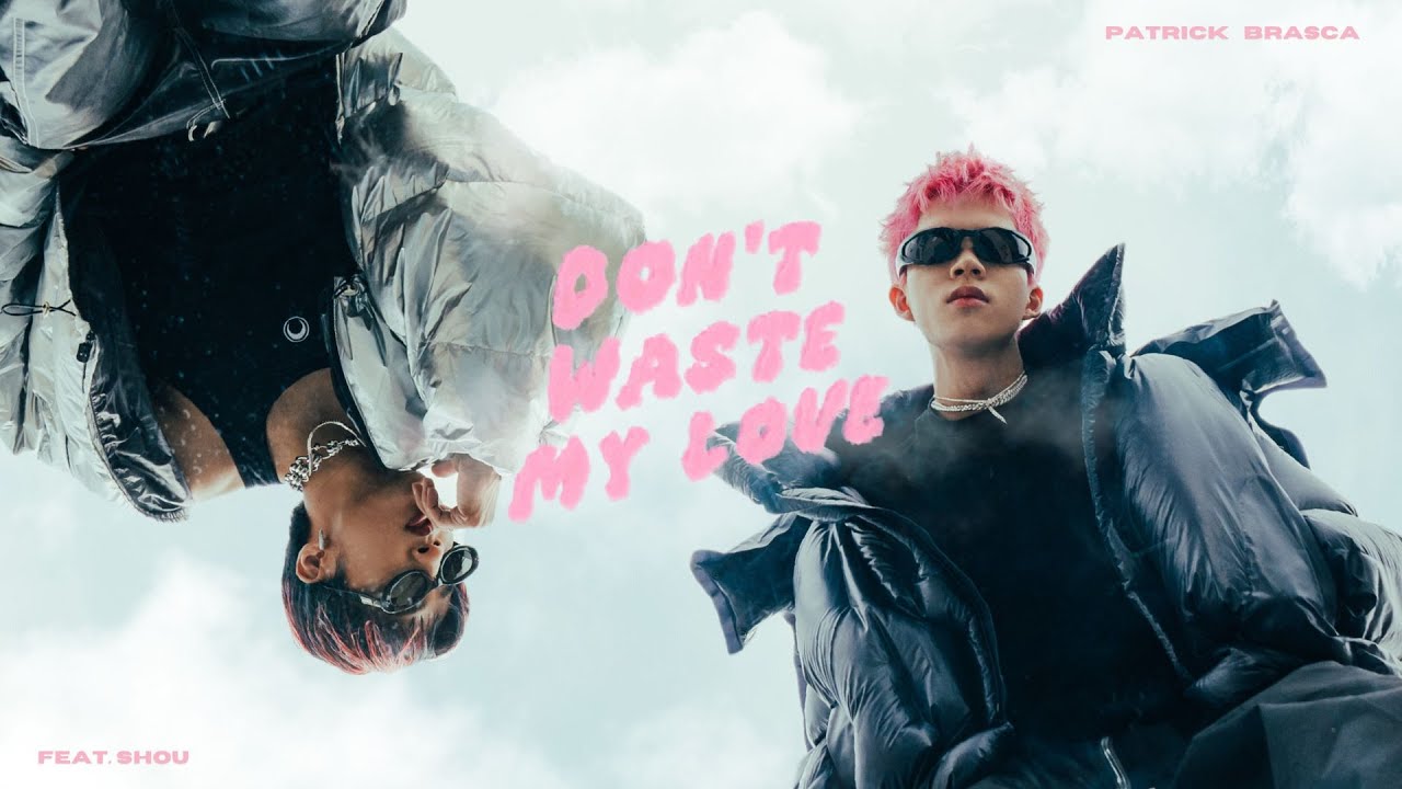 Don’t Waste My Love by Patrick Brasca from Taiwan | Popnable