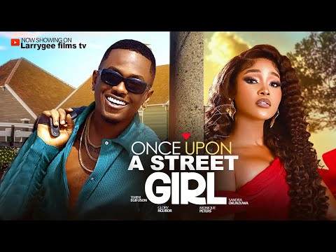 ONCE UPON A STREET GIRL - Timini Egbuson, Sandra Okunzuwa 2025 latest nigerian movies