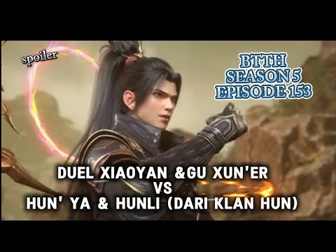 BTTH SEASON 5 EPISODE 153 sub indo DUEL XIAOYAN DI MAKAM LANGIT