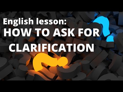 How to Ask for Clarification