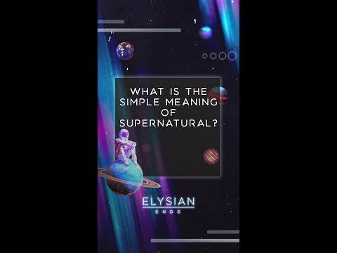 What is the simple meaning of supernatural? #shorts
