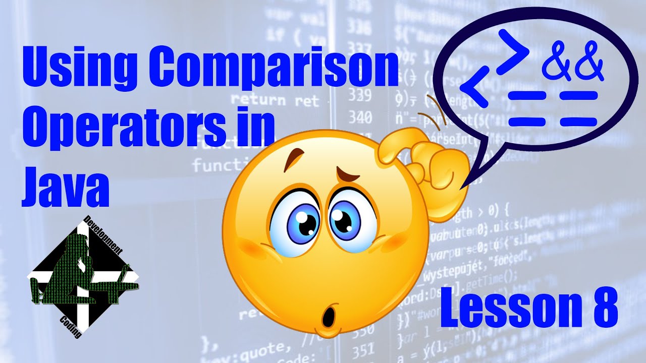 Lesson 8 Using Comparison Operators in Java