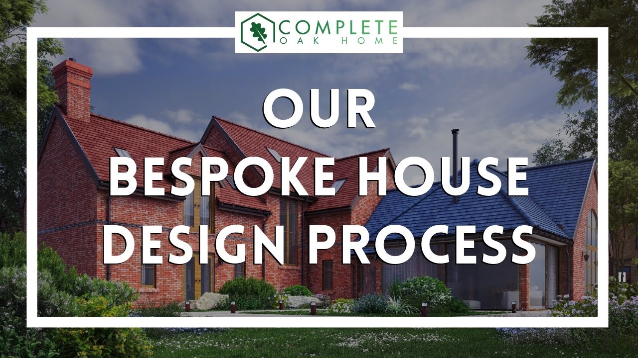Our bespoke house design process
