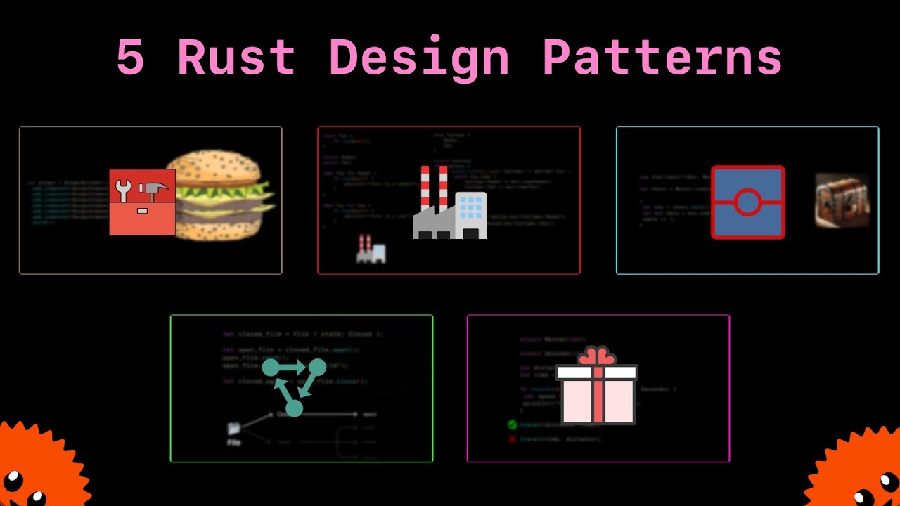 5 Essential Rust Design Patterns to Write Better Code