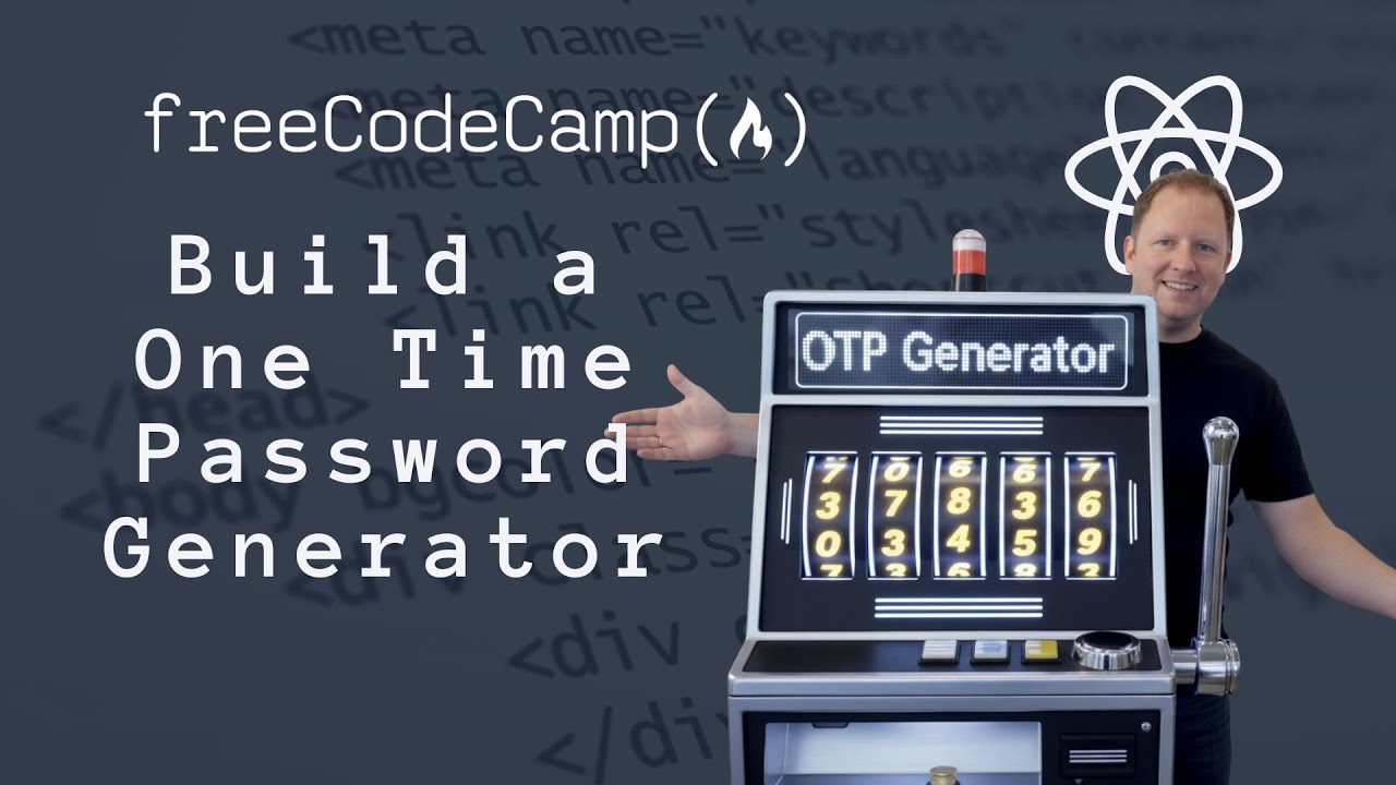 Build an OTP Generator with React in 30 Minutes!