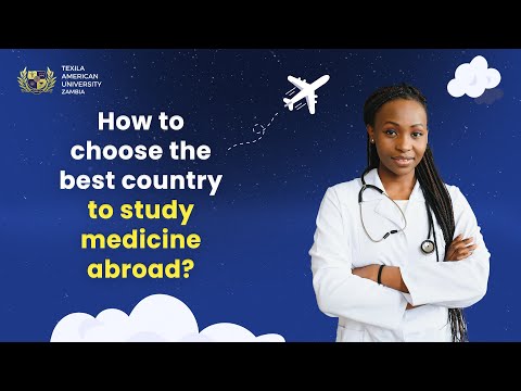 How to choose the best country to study medicine abroad